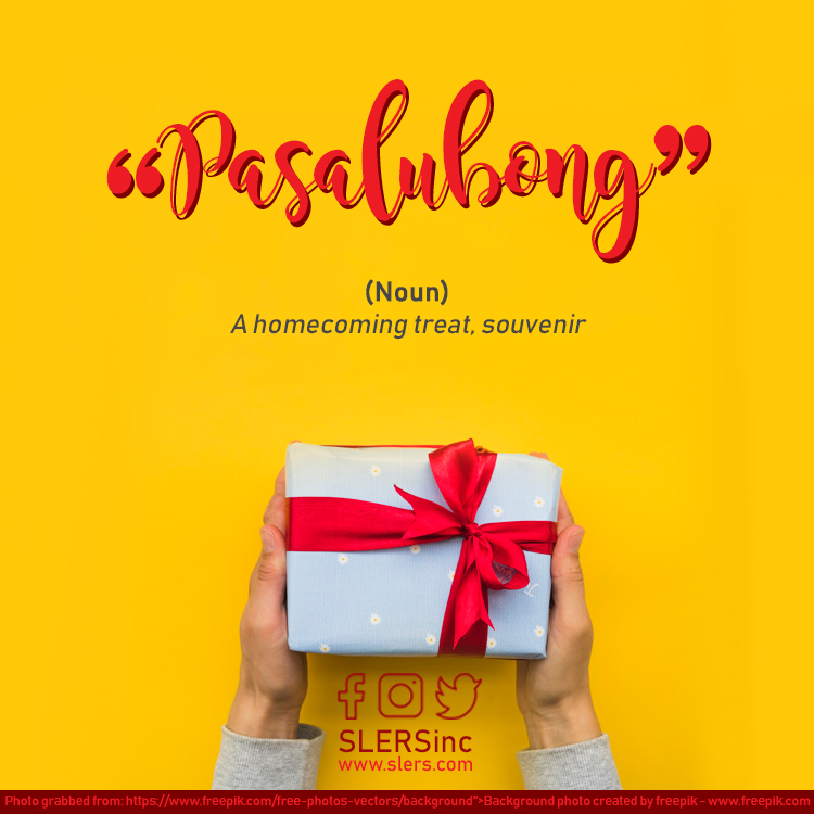Pasalubong as Filipino Tradition - SLERS Industries Inc.